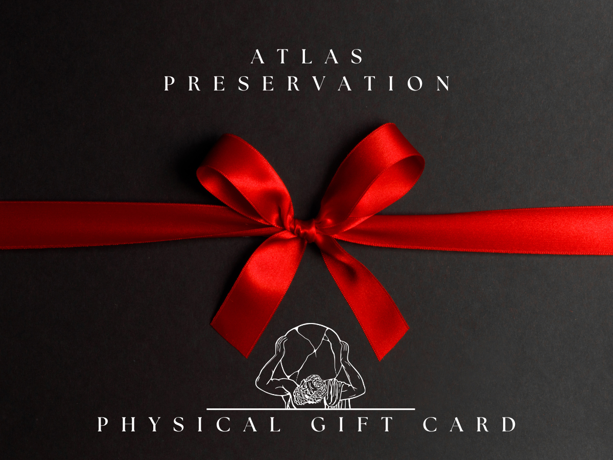 Atlas Preservation Physical Gift Card