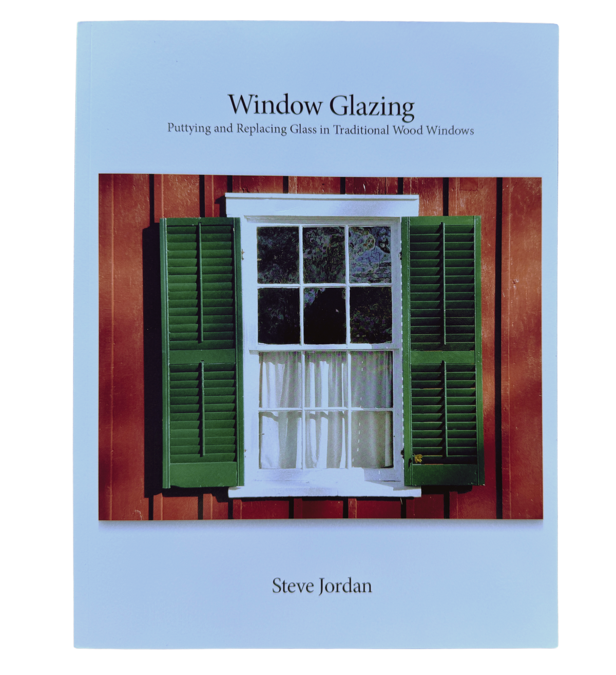Window Glazing: Puttying and Replacing Glass in Traditional Wood Windo ...