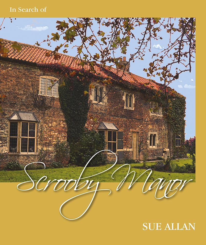 In Search of Scrooby Manor — Atlas Preservation